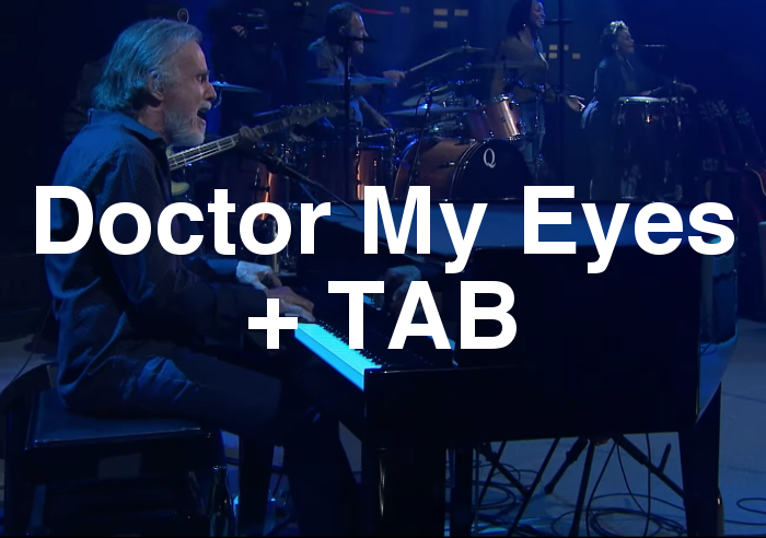 Doctor My Eyes (Jackson Browne) Guitar Lesson with TAB - SpyTunes Lessons